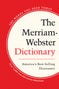The Merriam-Webster Dictionary – Merriam-Webster Shop